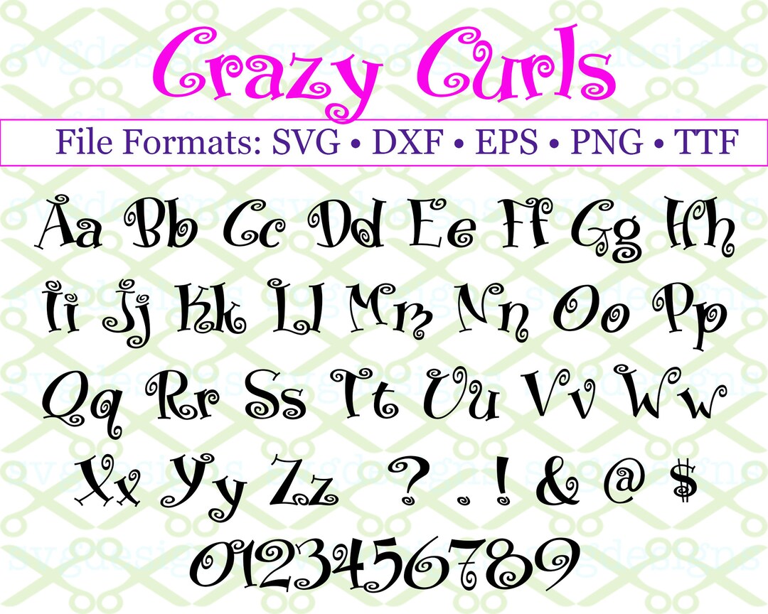 Crazy Curls Curly Font, Monogram, SVG Font, Retro Font Svg, Dxf, Eps, Png, TTF File, Kids Font ...