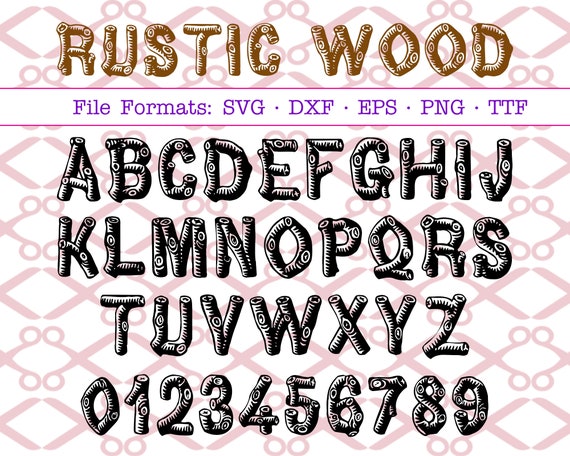 Rustic Wood Svg Letters & Numbers Wooden Logs Svg Dxf Eps - Etsy