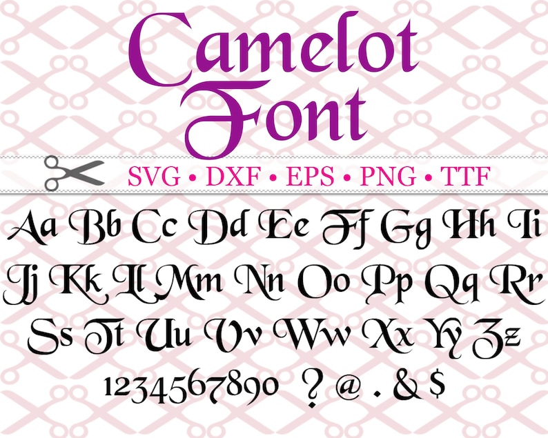 Camelot Calligraphy Font Monogram Svg, Dxf, Eps, Png TTF Medieval Font ...
