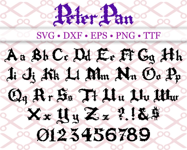 Peter Pan SVG, Dxf, Eps, Png, TTF, Medieval Font, Distressed Font ...