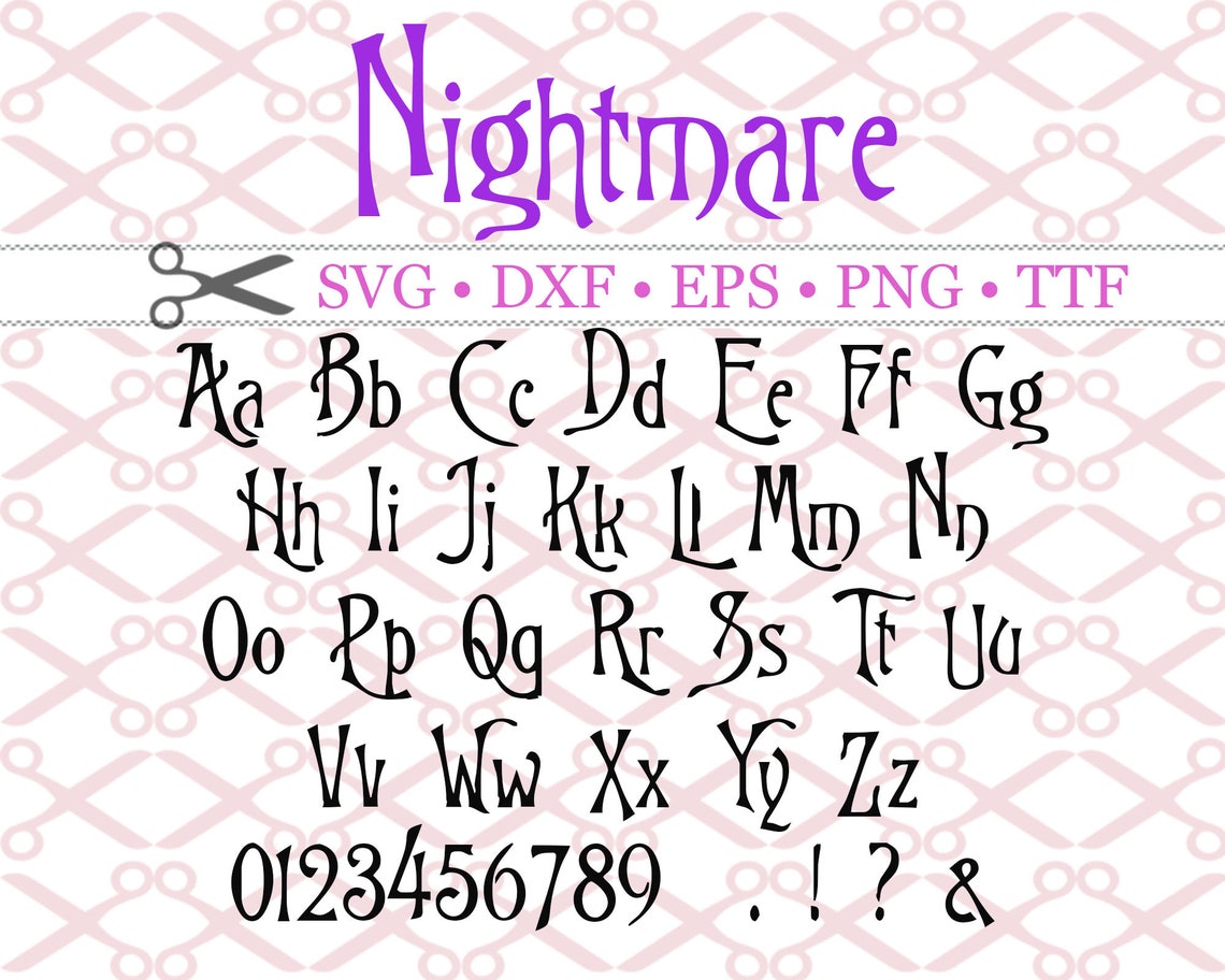 NIGHTMARE SVG Font; Svg Dxf, Eps, Png Files, 66 Vector Files, Halloween ...