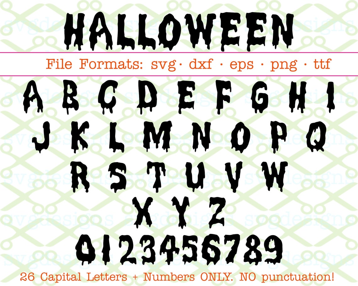 HALLOWEEN Svg Font, Monogram Svg Letters Numbers, Svg Dxf Eps, Png ...