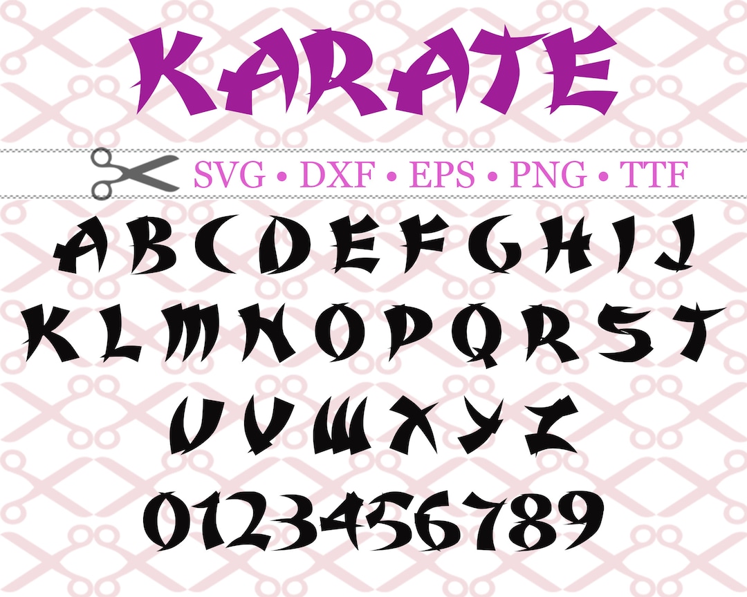 KARATE Font Svg Dxf, Eps, Png; Asian Monogram SVG Letters Numbers ...