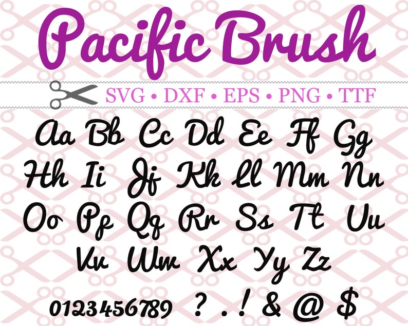 PACIFIC Brush Script SVG, Script Monogram Font Svg, Dxf, Eps, Png; Bold ...