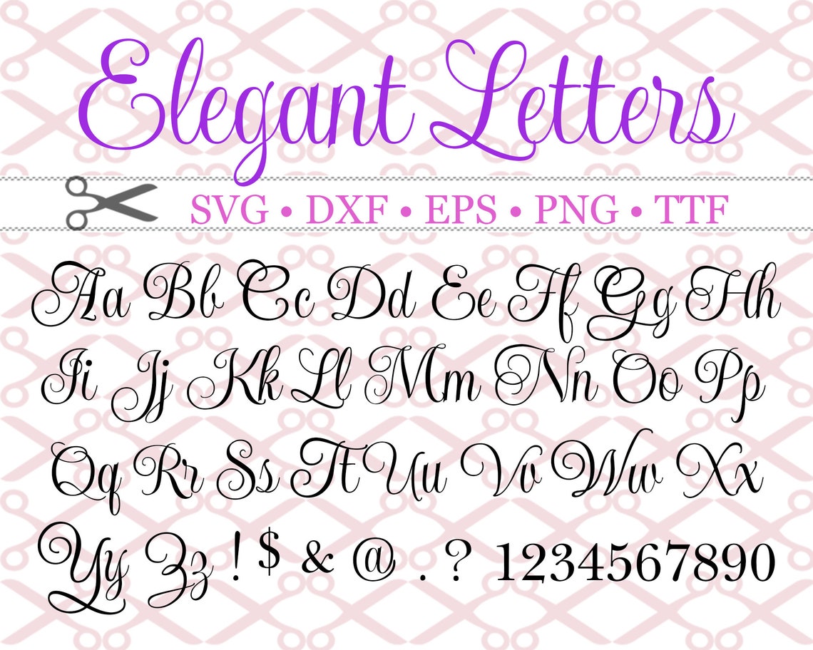 Elegant Font, Elegant Monogram SVG Dxf Eps Pngs & TTF File, Wedding ...