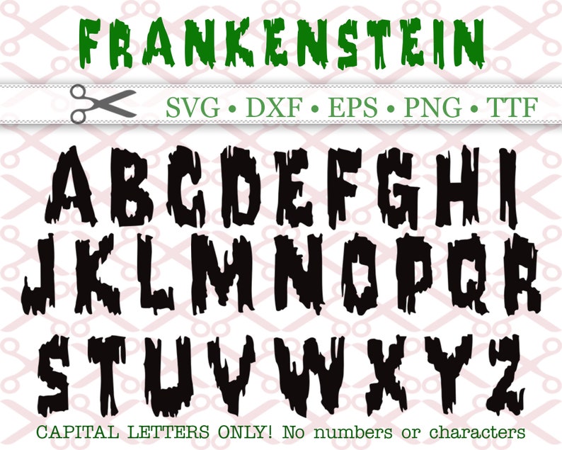 Frankenstein Font Svg Dxf Eps, Png, TTF, Halloween Font, Spooky Gothic ...
