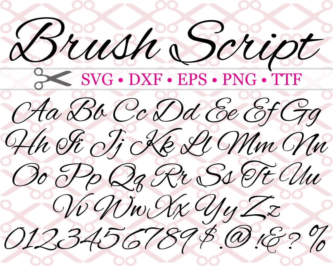 BRUSH SCRIPT Calligraphy Font Monogram Svg, Dxf, Eps, Png; Digital ...