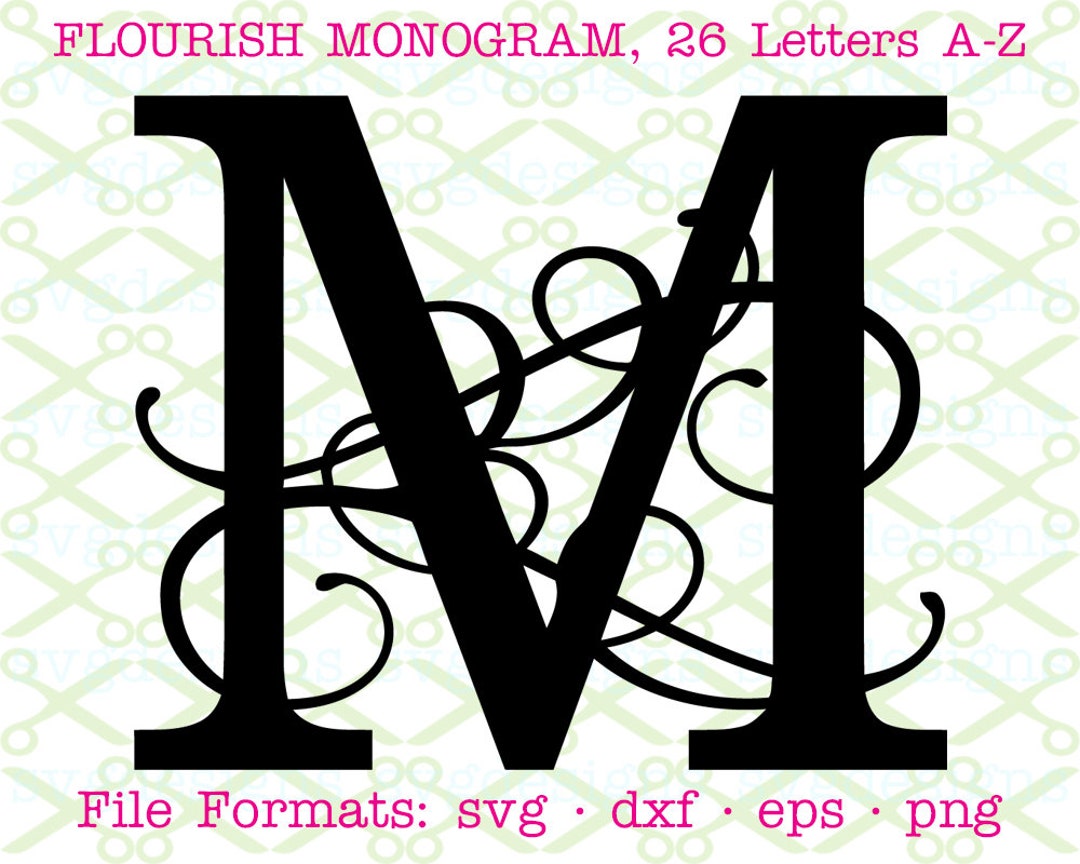 Flourish Monogram SVG, Dxf, Eps, Png; Fancy Flourish Monogram Svg, 26 ...