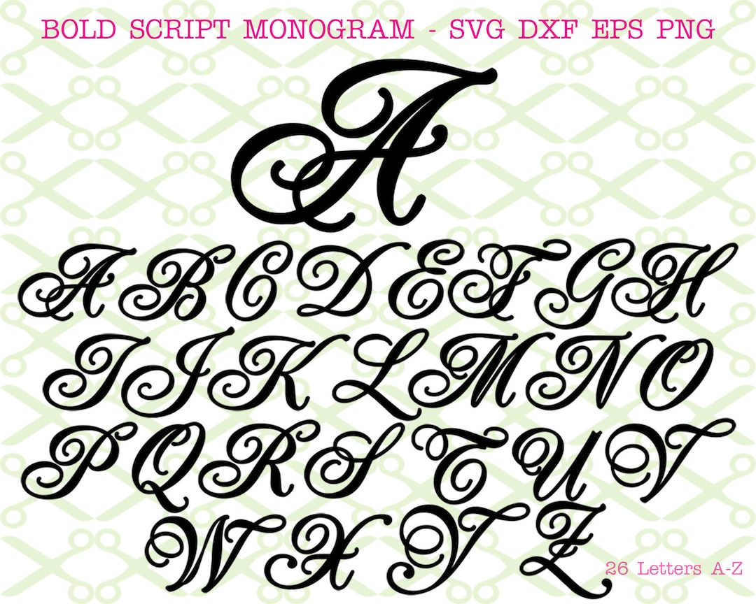 BOLD SCRIPT MONOGRAM Svg, Fancy Letters Svg, Dxf, Eps, Png, 26 Fancy ...