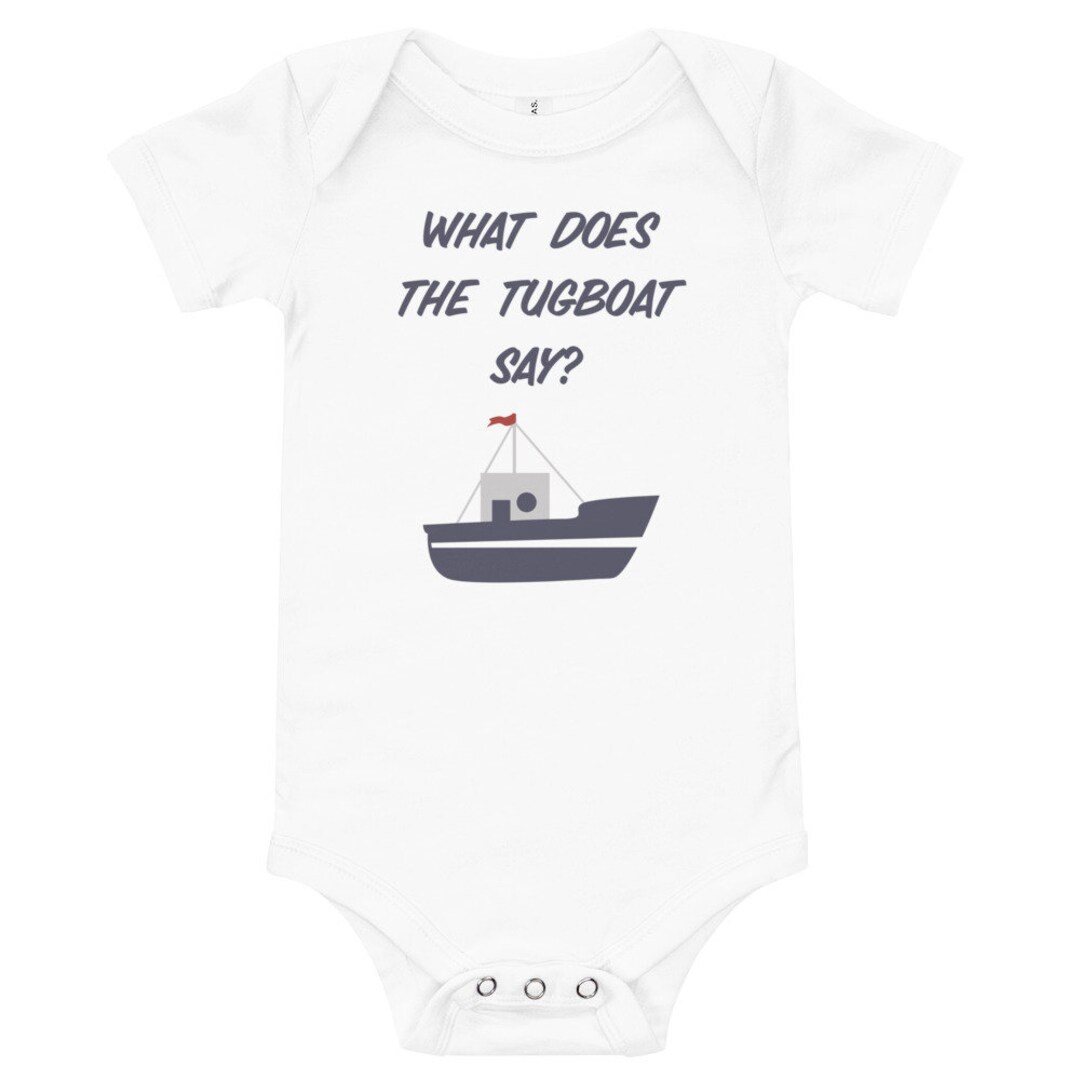 What Does the Tugboat Say Onesie, Tugboat Onesie, Toot Onesie, Boat ...