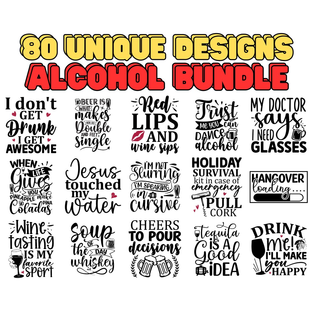 Funny Alcohol Quotes Svg Bundle, 80 Unique Designs, Files for Cricut ...