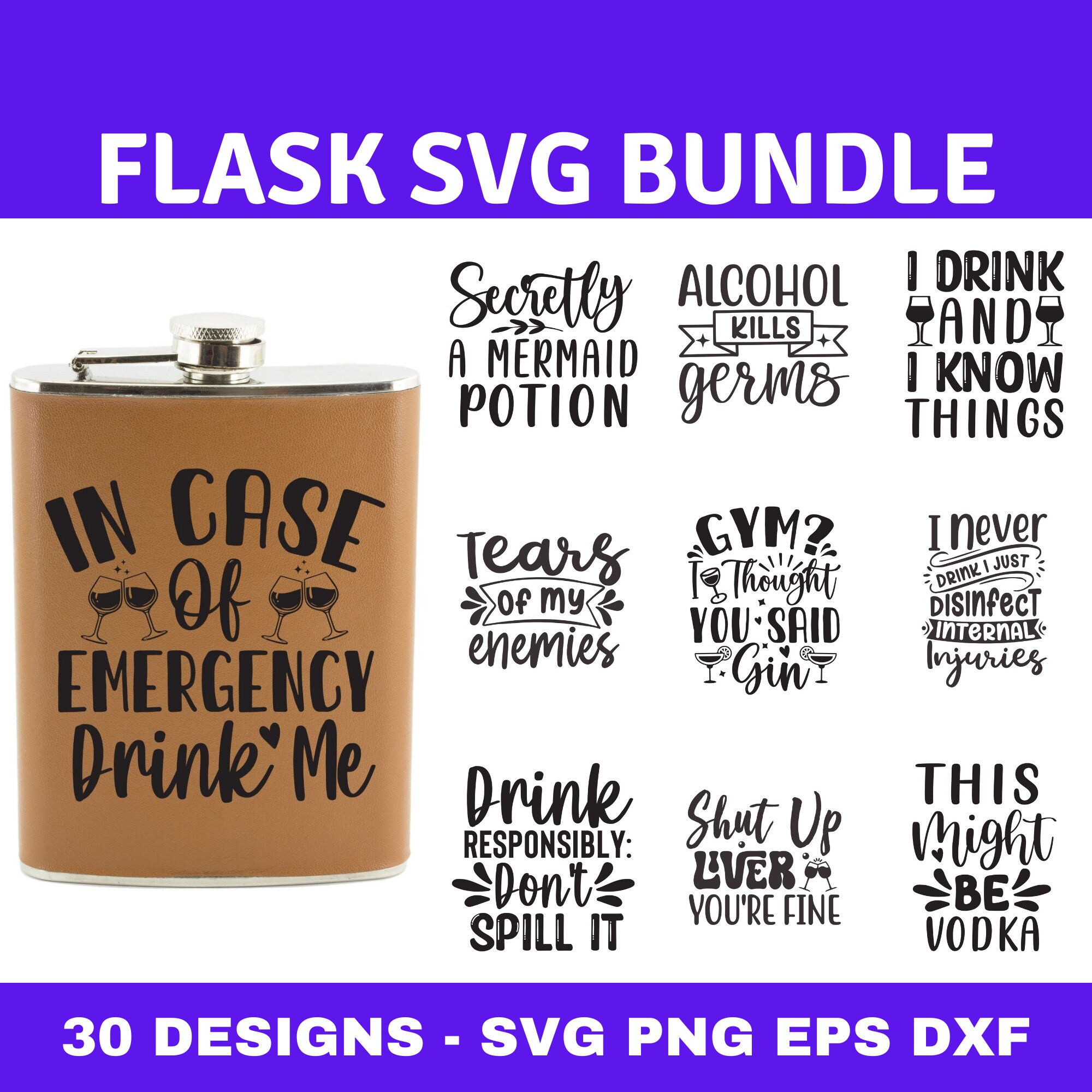 Flask Svg Bundle, Alcohol Svg, Drinking Svg, 30 Designs, Files for ...