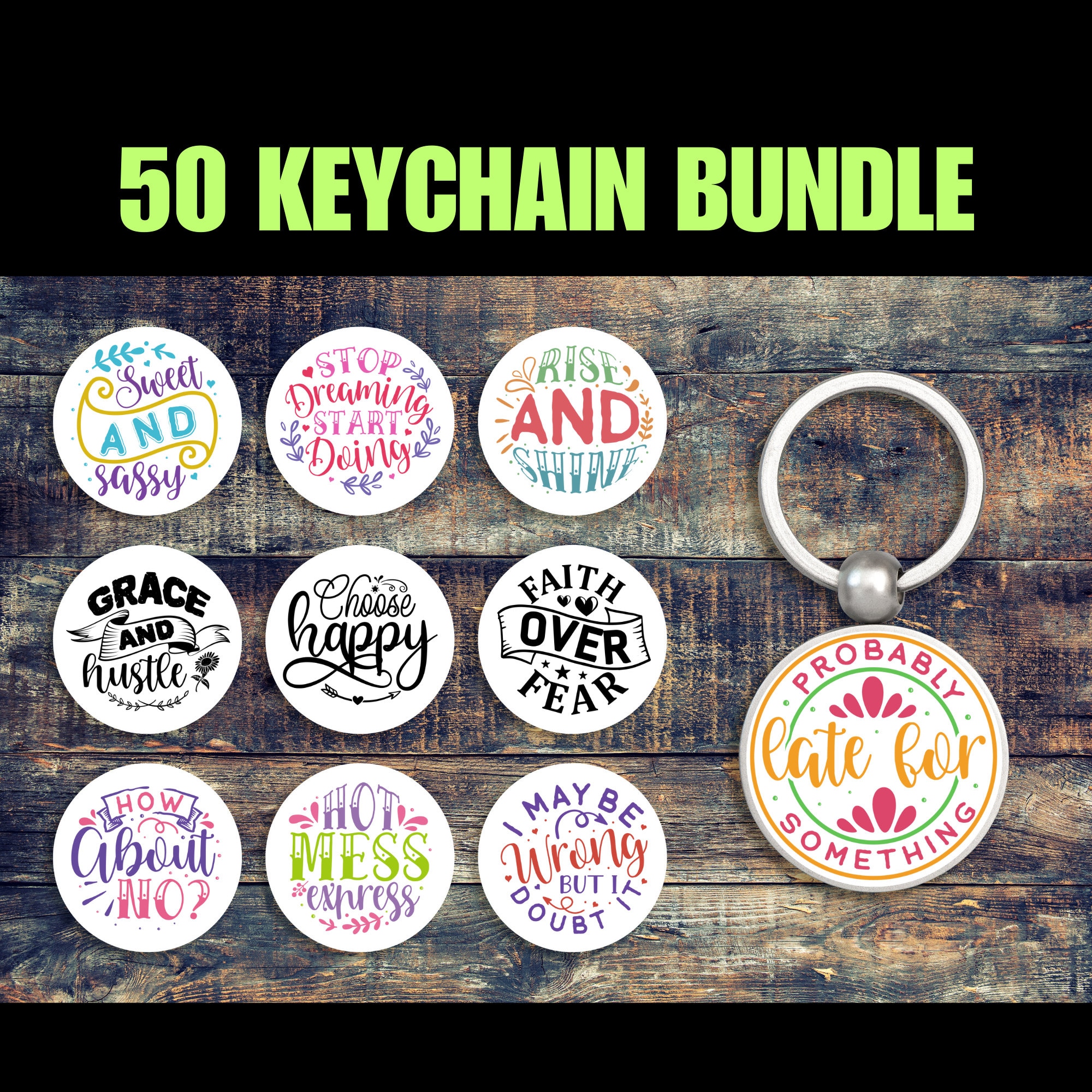 Funny Sarcastic Keychain Svg Bundle, 50 Unique Designs, Files for ...