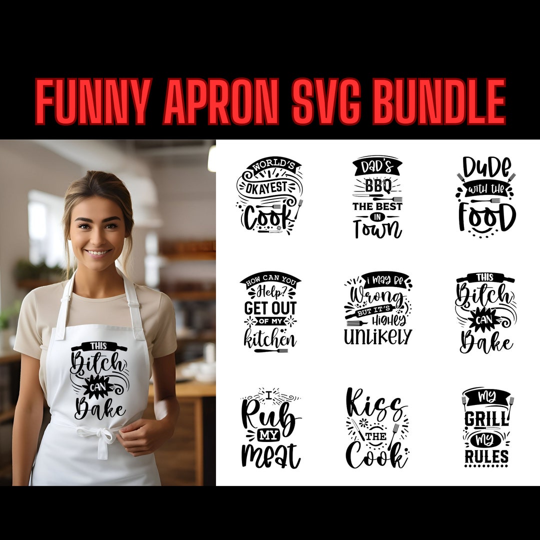 Funny Apron Svg, Bbq Apron Svg, Kitchen Apron Svg, 44 Unique Designs ...