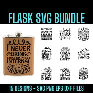 Flask Svg Bundle, Alcohol Drinking Svg, 15 Unique Designs, Files for ...