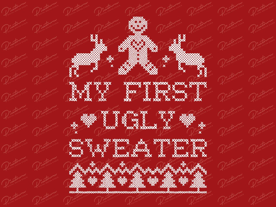 My First Ugly Sweater Digital Design Download - Etsy