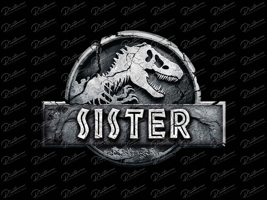 Jurassic Family Dinosaur Sister Digital Design Png Download - Etsy