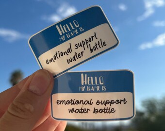 Emotional Support Water Bottle Sticker Mental Health Sticker - Etsy