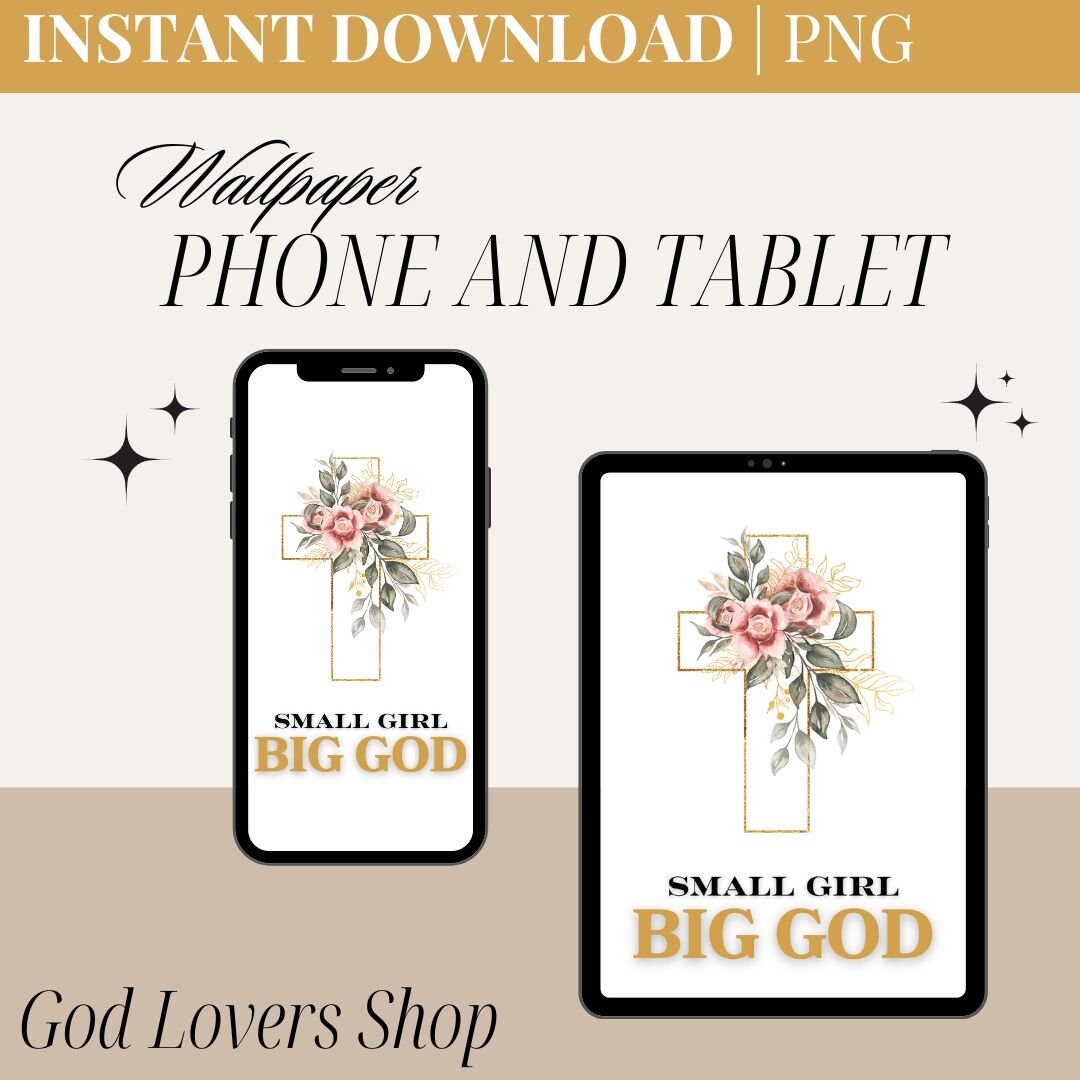 Small Girl, Big God Bible Verse Wallpaper | Digital Art | Inspirational ...