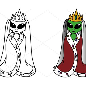 Funny Alien Queen Svg Alien Clipart Queen Svg File for - Etsy