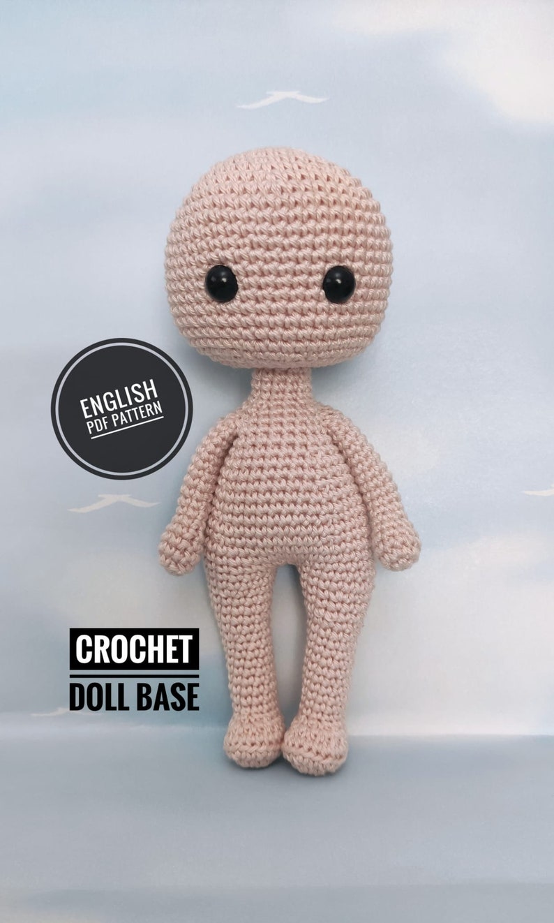 Crochet Doll Base Pattern, Amigurumi Body DIY (english PDF Pattern) - Etsy