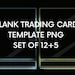 Blank Trading Card Template Png Transparent Background Set of 12+5 Set ...