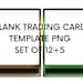 Blank Trading Card Template Png Transparent Background Set of 12+5 Set ...