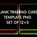 Blank Trading Card Template Png Transparent Background Set of 12+5 Set ...