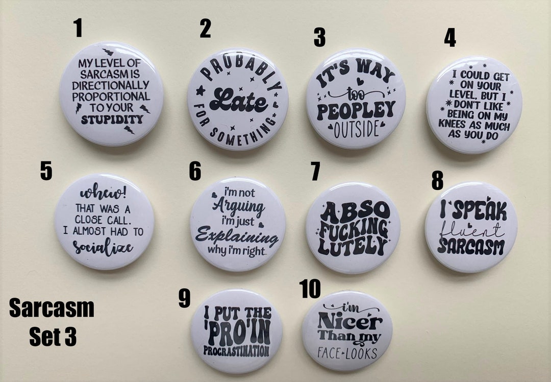Sarcastic and Humorous Badges Suits All Ages Fun Badges SET - Etsy UK