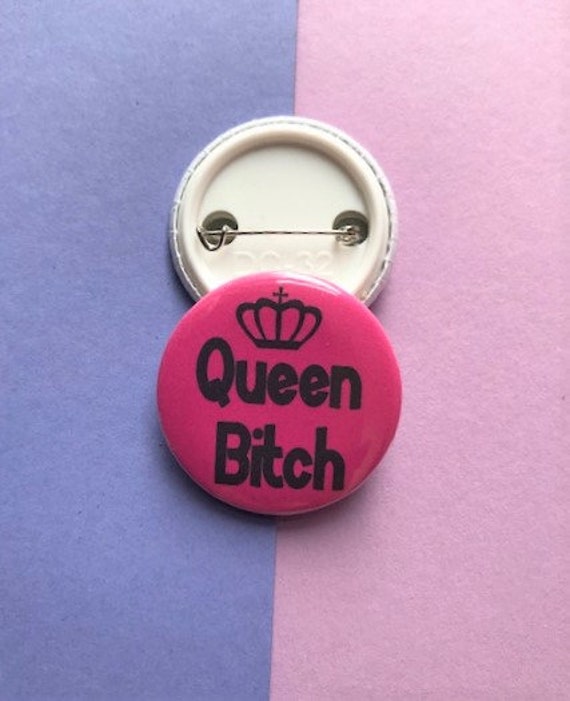 Bitch Button Pin