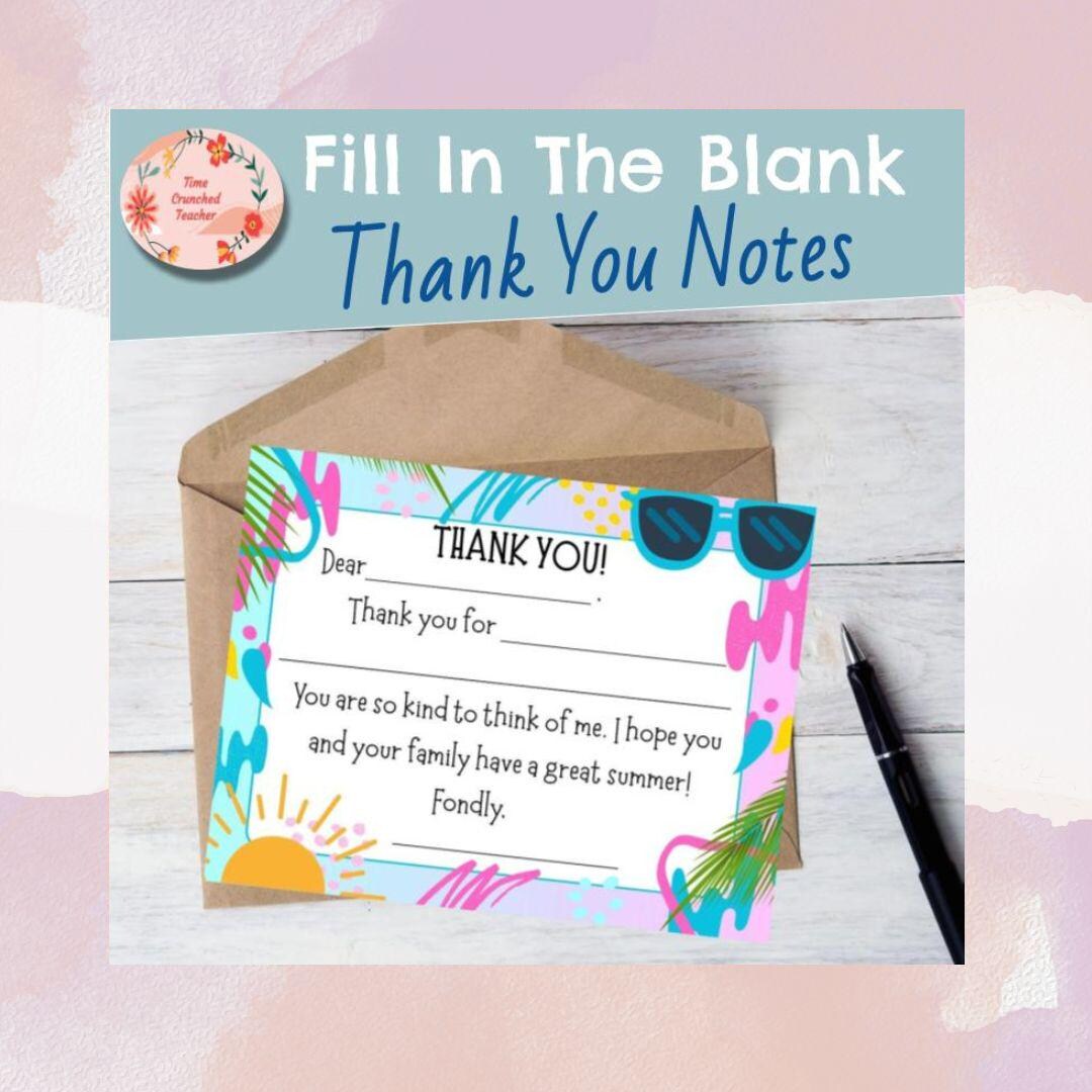 Printable Fill in the Blank End of the Year Thank You Cards | Summer ...