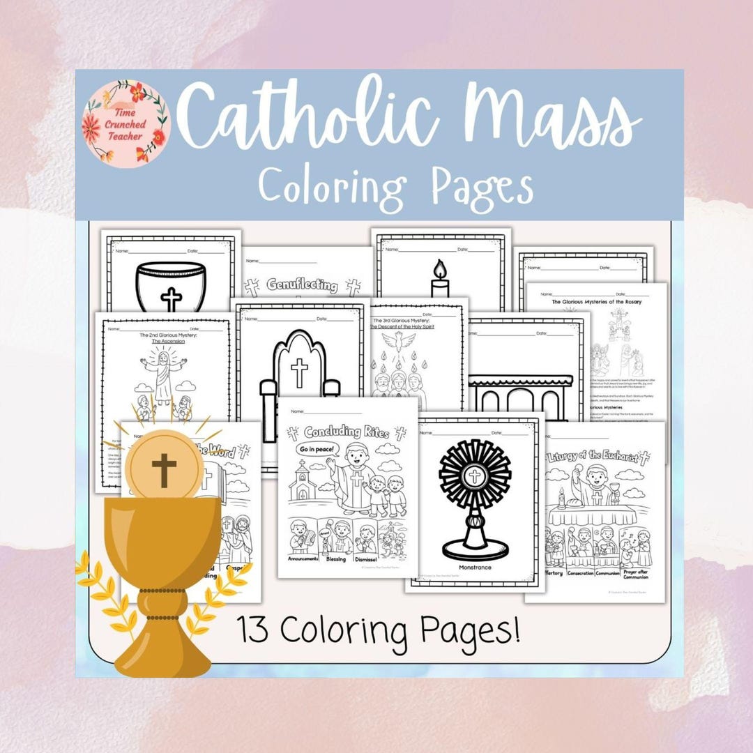 Printable Catholic Coloring Pages for Kids | Parts of the Mass | 13 ...
