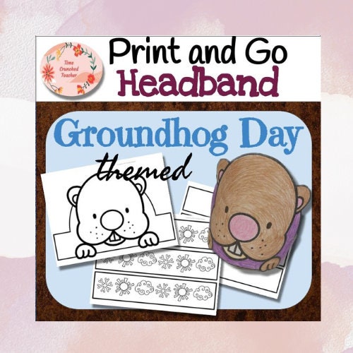 Printable Groundhog Day Headband | Groundhog Day Craft | No Prep ...