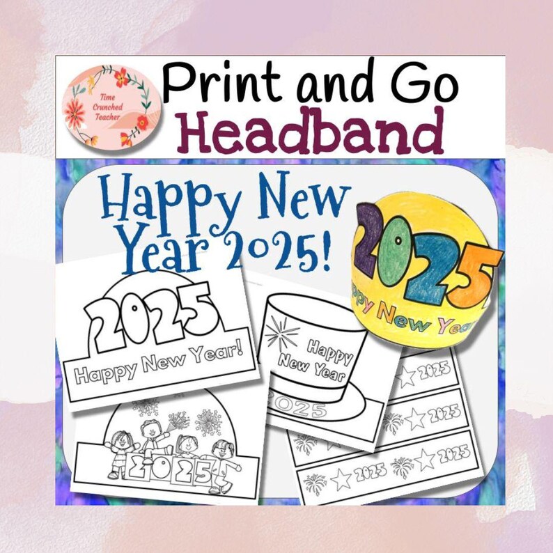 Printable Happy New Year 2025 Headbands | 3 Designs | New Year Craft ...