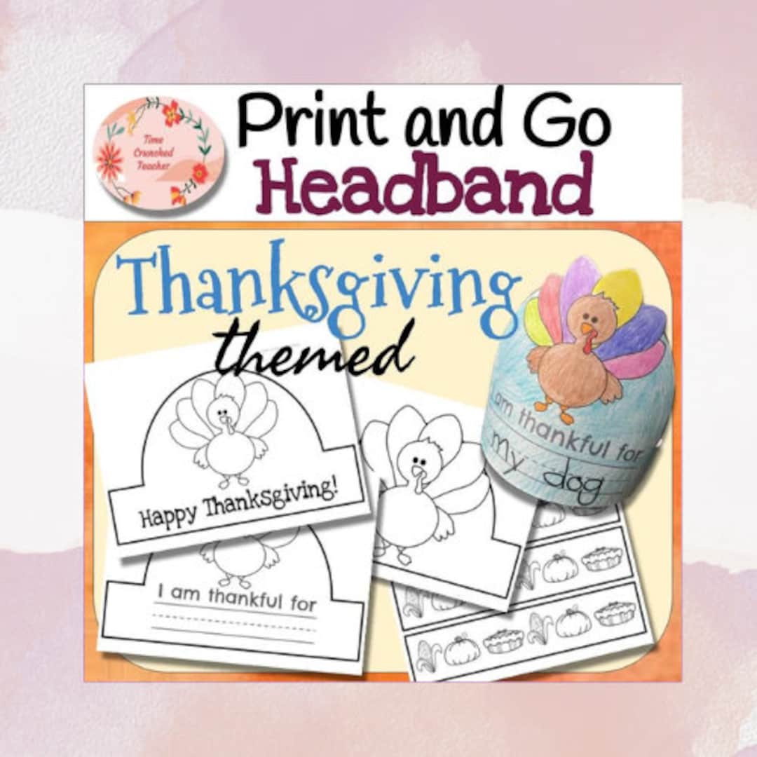 Printable Thanksgiving Headbands: 3 Versions to Choose From! No Prep ...