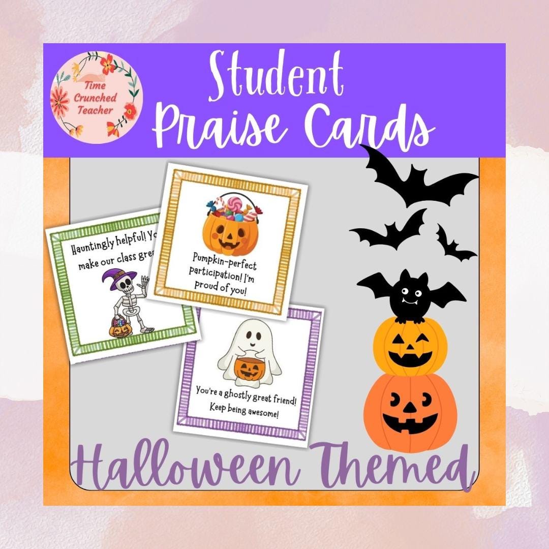 Printable Halloween Praise Cards | Positive Classroom Management Tool ...