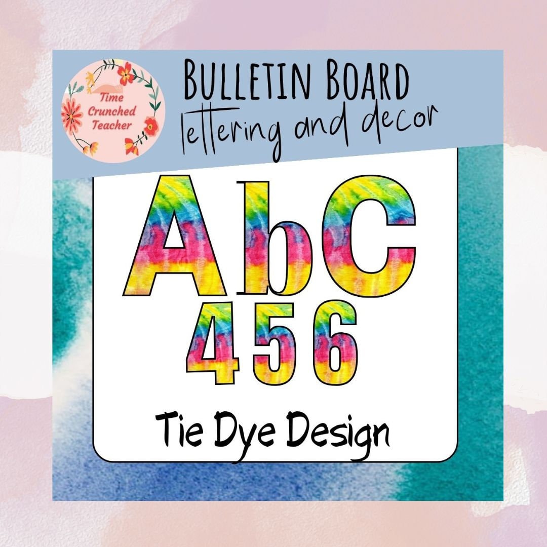 Printable Bulletin Board Lettering | Tie Dye Bulletin Board | Tie Dye ...