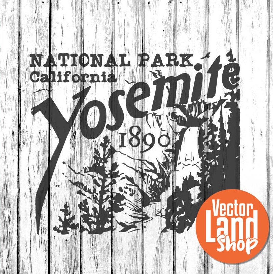 Yosemite Svg National Park Svg California Svg Outdoors Svg - Etsy