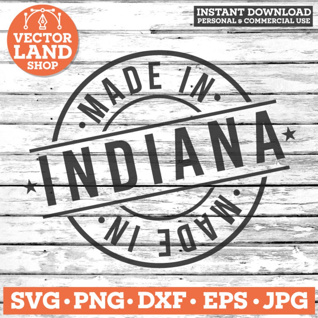 Made in Indiana Svg, Indiana Svg, United States Svg, Indiana State Svg ...