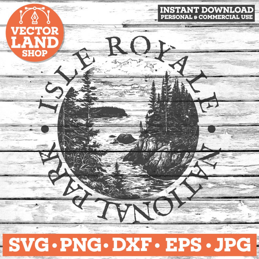 Isle Royale Svg, National Park Svg, Michigan Svg, National Parks ...
