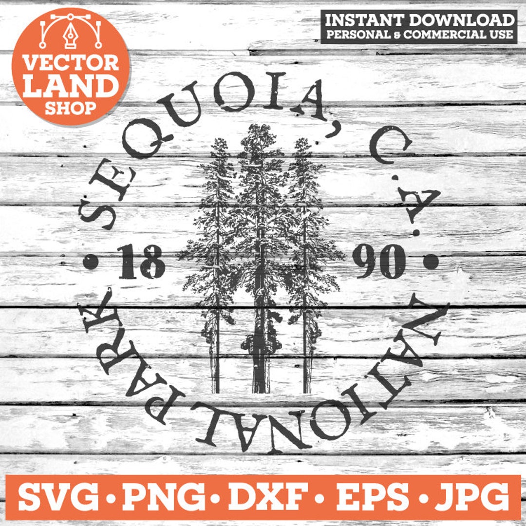 Sequoia Svg, National Park Svg, Californian Svg, Adventure Svg, Sequoia ...