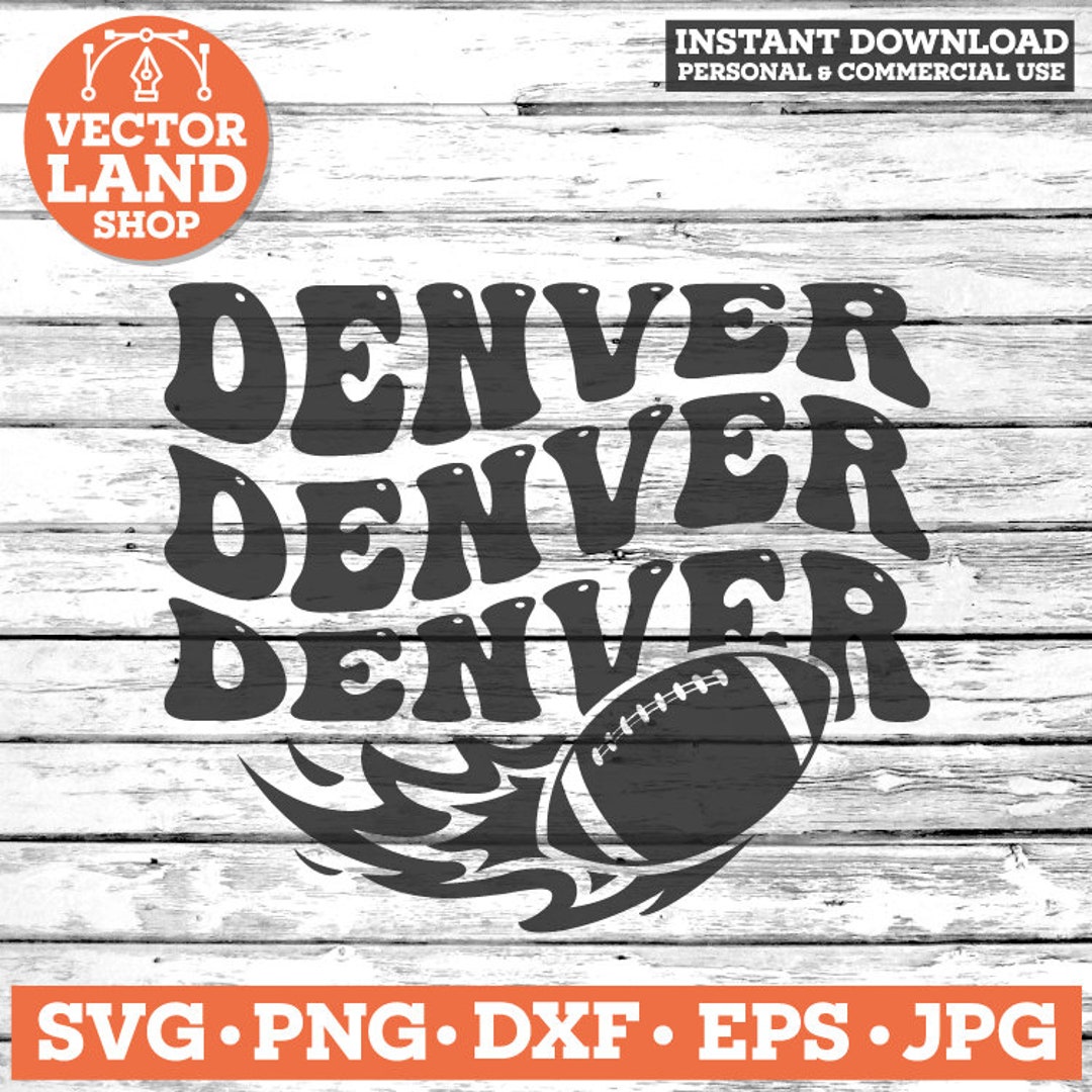Denver Football Svg, Denver Svg, Football Team Logo, American Football ...
