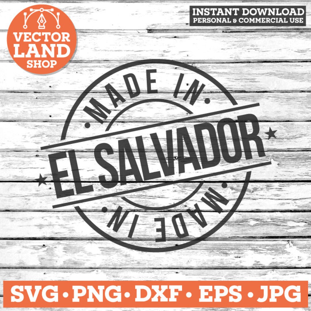 Made in El Salvador Svg, El Salvador Svg, Salvador Svg, El Salvador Svg ...