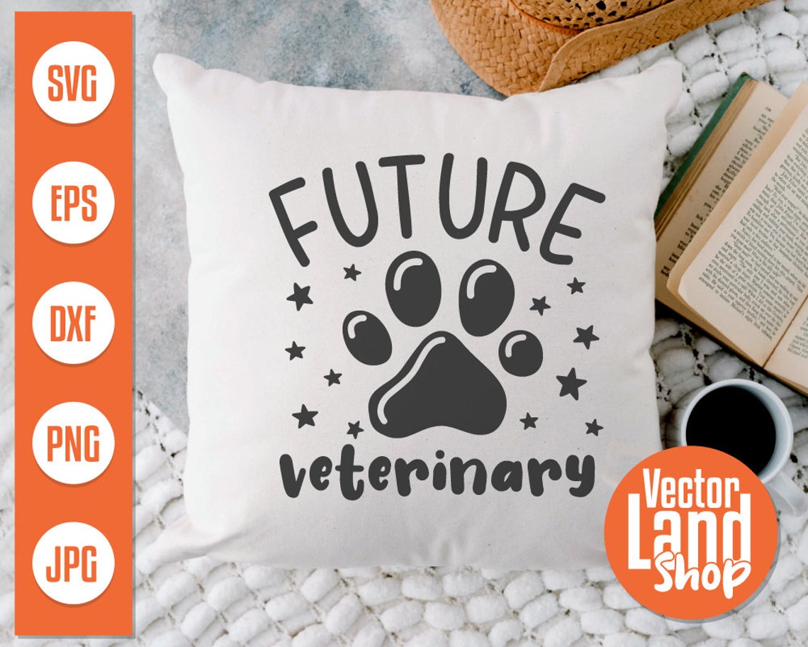 Future Veterinary Svg Veterinarian Svg Veterinary Svg - Etsy