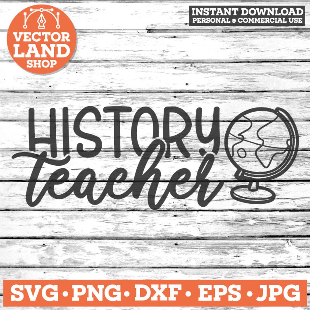 History Techer SVG, History Love, Teacher Svg, Teaching Svg, Back to ...