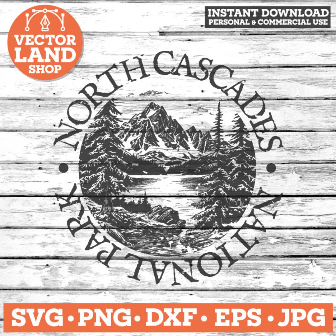 North Cascades Svg, National Park Svg, Washington Svg, National Parks ...