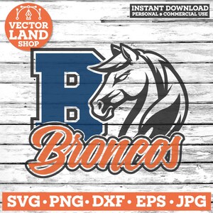 Broncos Svg, Bronco Svg, Broncos Png, Mascot Svg, Team Svg, Broncos ...