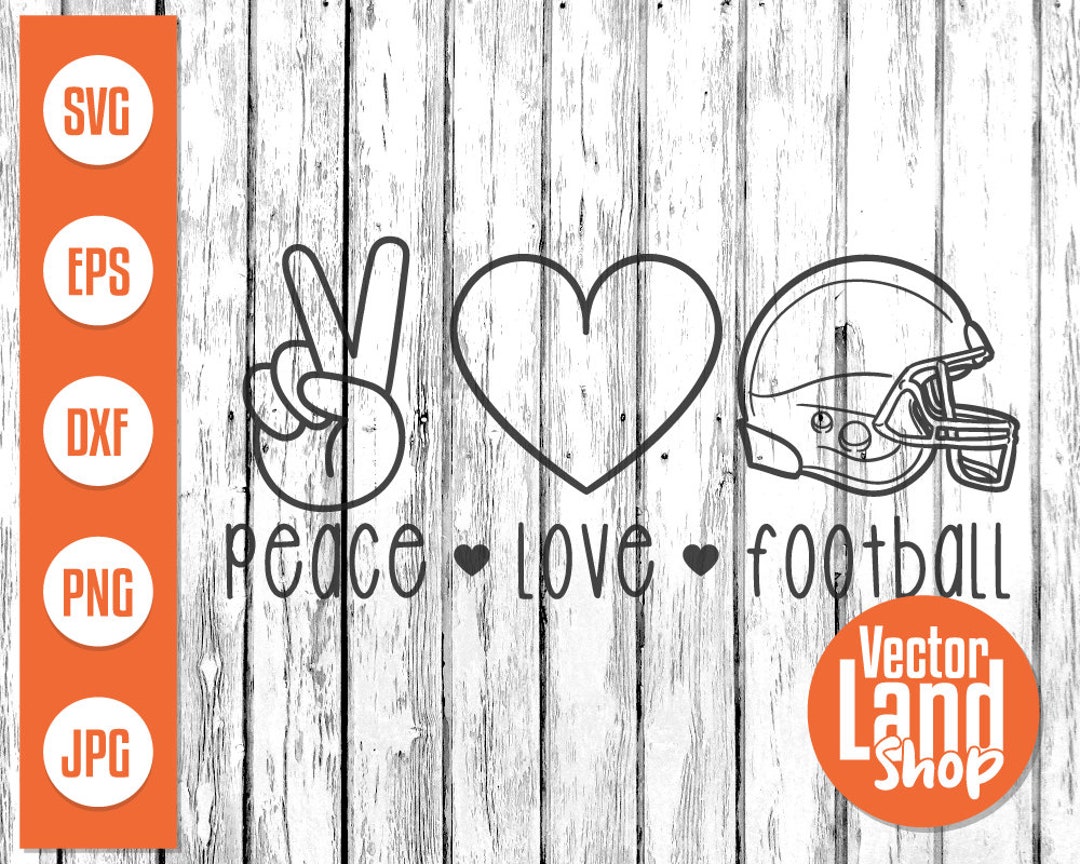 Peace Love Football Svg Football Svg Peace Sign Svg - Etsy