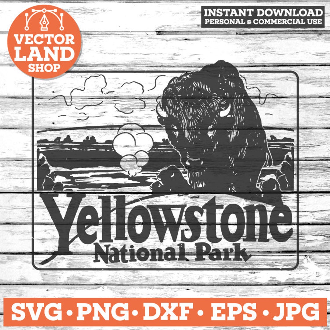 Yellowstone Svg, National Park Svg, Wyoming Svg, Vintage Svg, National ...