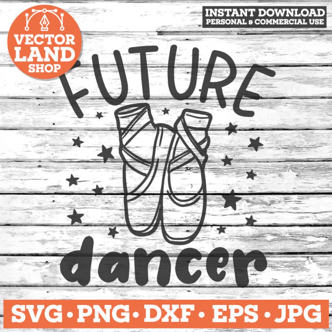 Buy Future Dancer Svg, Dancer Svg, Ballet Svg, Ballerine Girl Svg ...